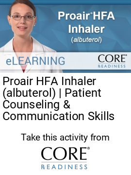 Proair HFA Inhaler (albuterol) | Patient Counseling & Communication Skills