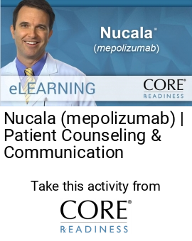 Nucala (mepolizumab) | Patient Counseling & Communication