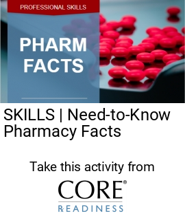 SKILLS | Need-to-Know Pharmacy Facts