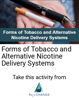 Forms of Tobacco and Alternative Nicotine Delivery Systems